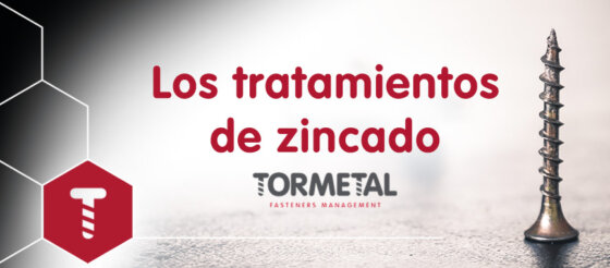 Los tratamientos de zincado - Todo lo que debes saber | Tormetal